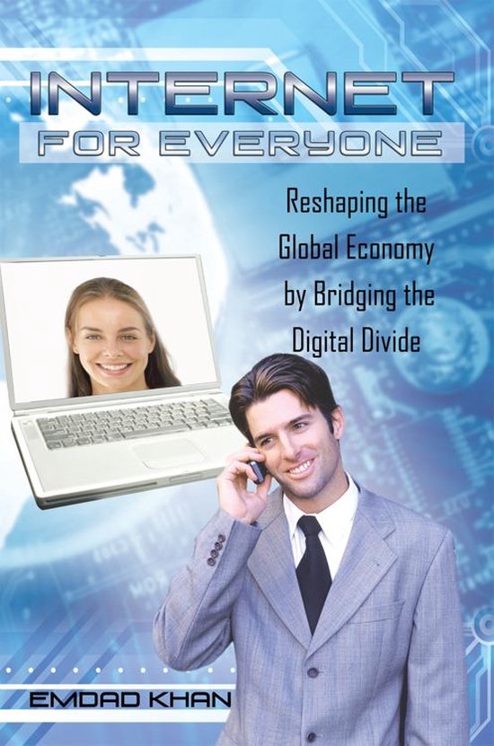 Internet for Everyone (ebook), Emdad Khan | 9781462042494 | Boeken | bol
