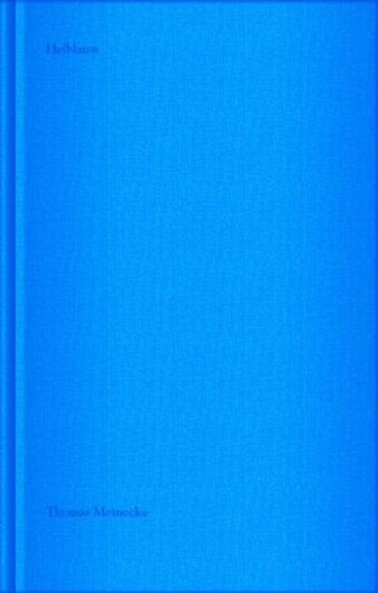 Helblauw, Thomas Meinecke | 9789079202553 | Boeken | bol