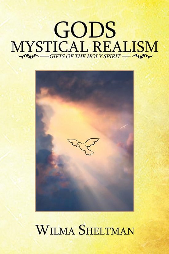 God’S Mystical Realism (ebook), Wilma Sheltman | 9781524525163 | Boeken ...