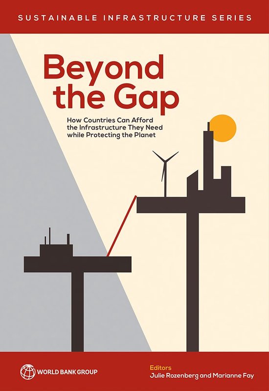 Sustainable Infrastructure - Beyond the Gap (ebook) | 9781464813641 | Boeken | bol.com