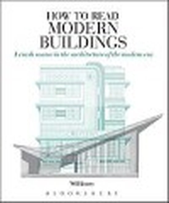 How to Read Modern Buildings | 9781474219037 | Will Jones | Boeken ...