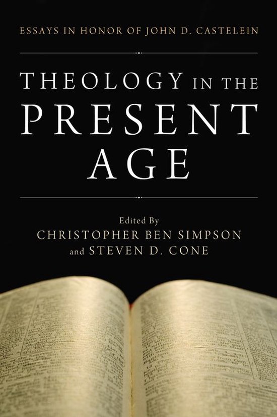 Theology in the Present Age (ebook) | 9781621898443 | Boeken | bol