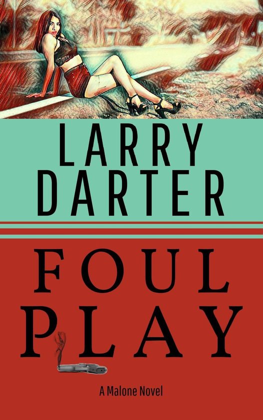 Foul Play (ebook), Larry Darter | 9781732716964 | Boeken | bol.com
