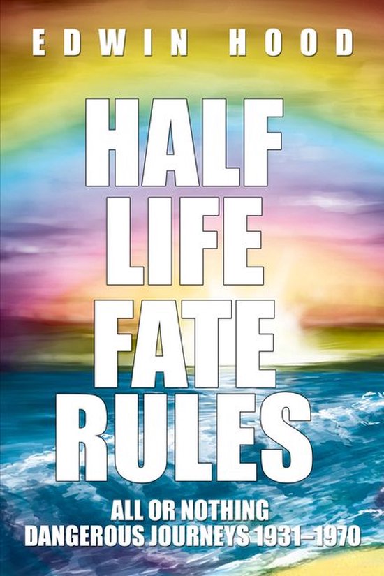 Half Life Fate Rules (ebook), Edwin Hood | 9781524565893 | Boeken | bol.com