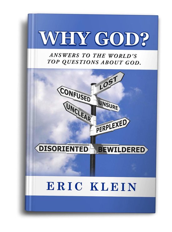WHY GOD? (ebook), Eric Klein | 1230003021620 | Boeken | bol