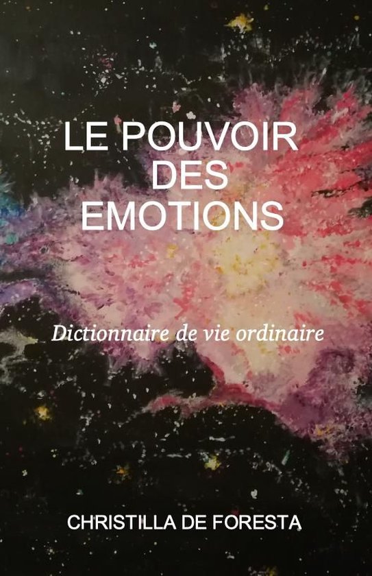 Le pouvoir des Émotions (ebook), Christilla de Foresta | 1230007726712 ...