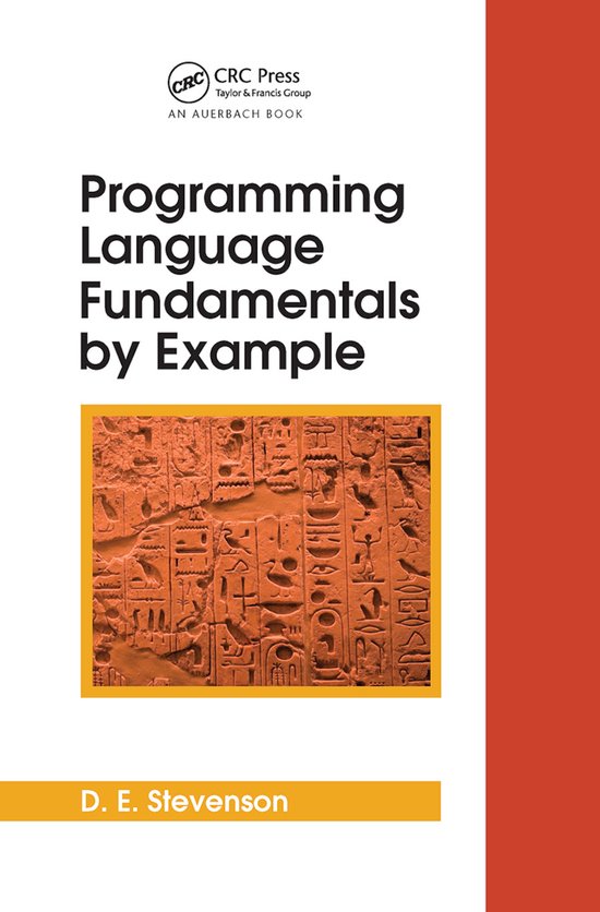 Programming Language Fundamentals by Example | 9780367453374 | D. E. Stevenson | Boeken | bol