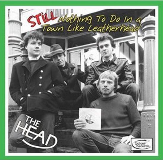 The Head - Still Nothing To Do In A Town Like Leatherhead (LP), The (Uk ...