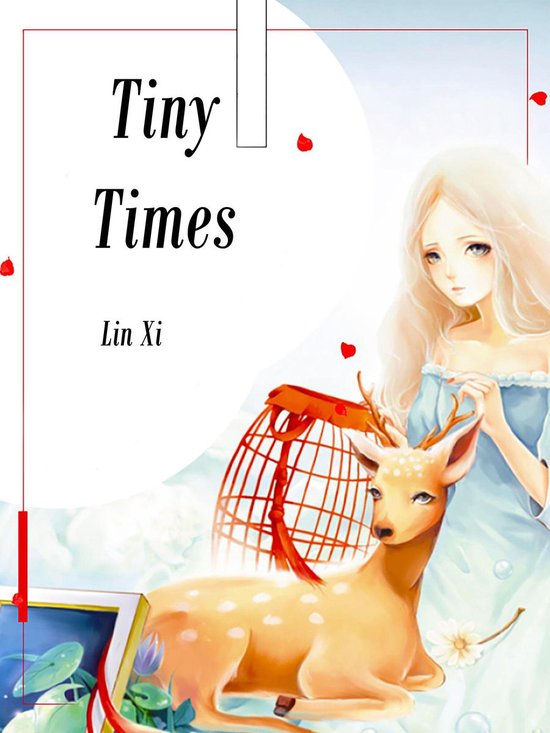 Volume 2 2 - Tiny Times (ebook), Lin Xi | 9781636451602 | Boeken | bol.com