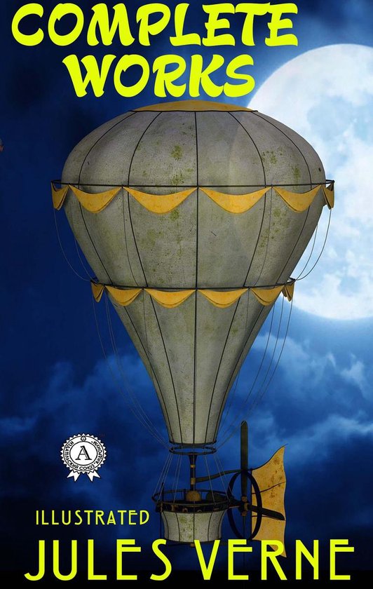 Complete Works of Jules Verne (illustrated) (ebook), Jules Verne ...