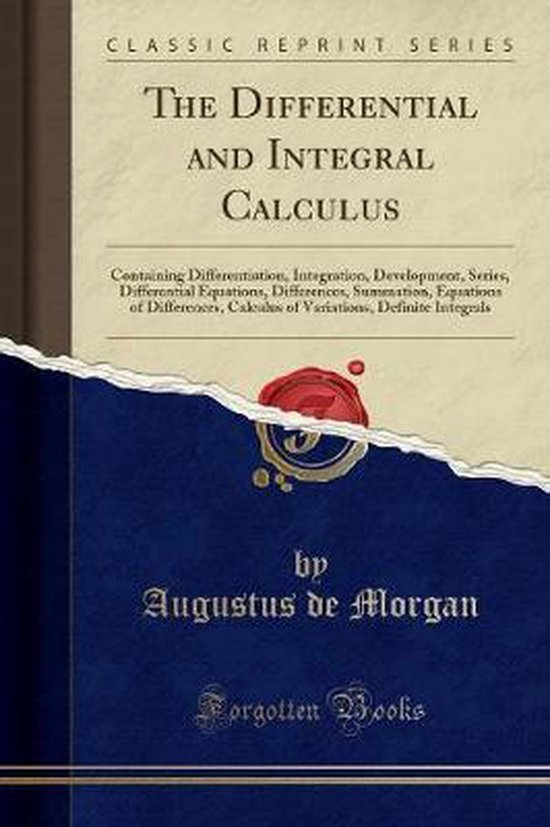 The Differential and Integral Calculus | 9780243265497 | Augustus De ...