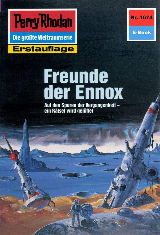 Perry Rhodan-Erstauflage 1674 - Perry Rhodan 1674: Freunde der Ennox ...