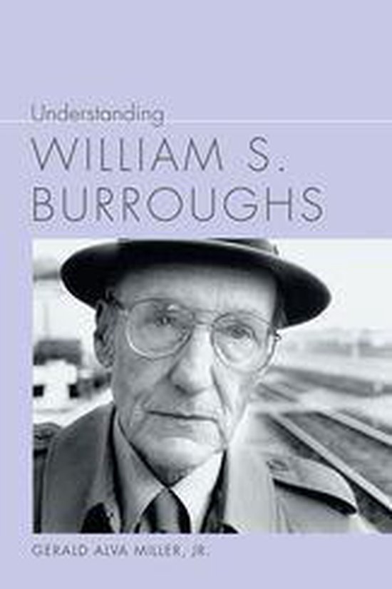 Understanding Contemporary American Literature - Understanding William S. Burroughs... | bol