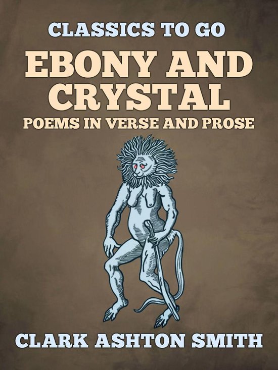 Classics To Go - Ebony And Crystal Poems In Verse And Prose (ebook ...