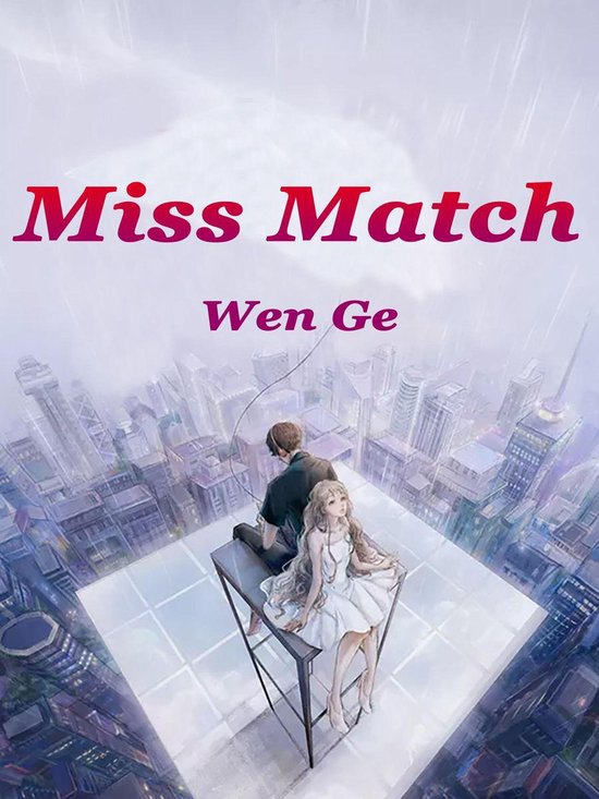 Volume 1 1 - Miss Match (ebook), Wind Song | 9781647817756 | Boeken ...