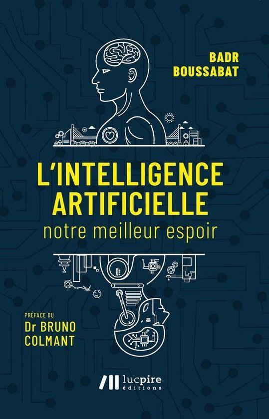 L'intelligence artificielle (ebook), Badr Boussabat | 9782875422101 | Boeken | bol.com
