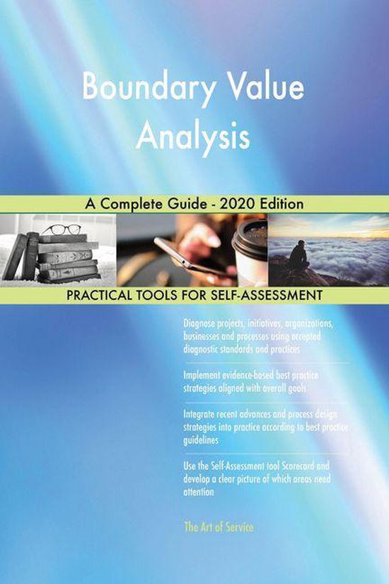 Boundary Value Analysis A Complete Guide - 2020 Edition (ebook ...