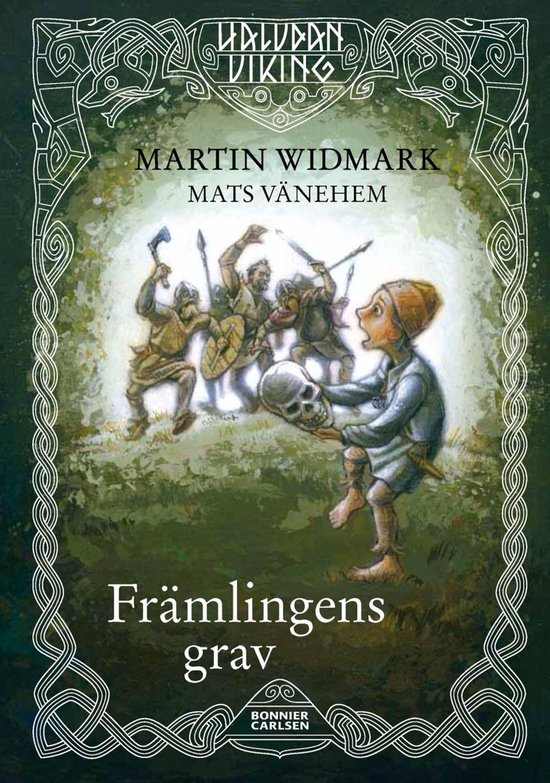 Halvdan Viking 2 - Främlingens grav (ebook), Martin Widmark ...