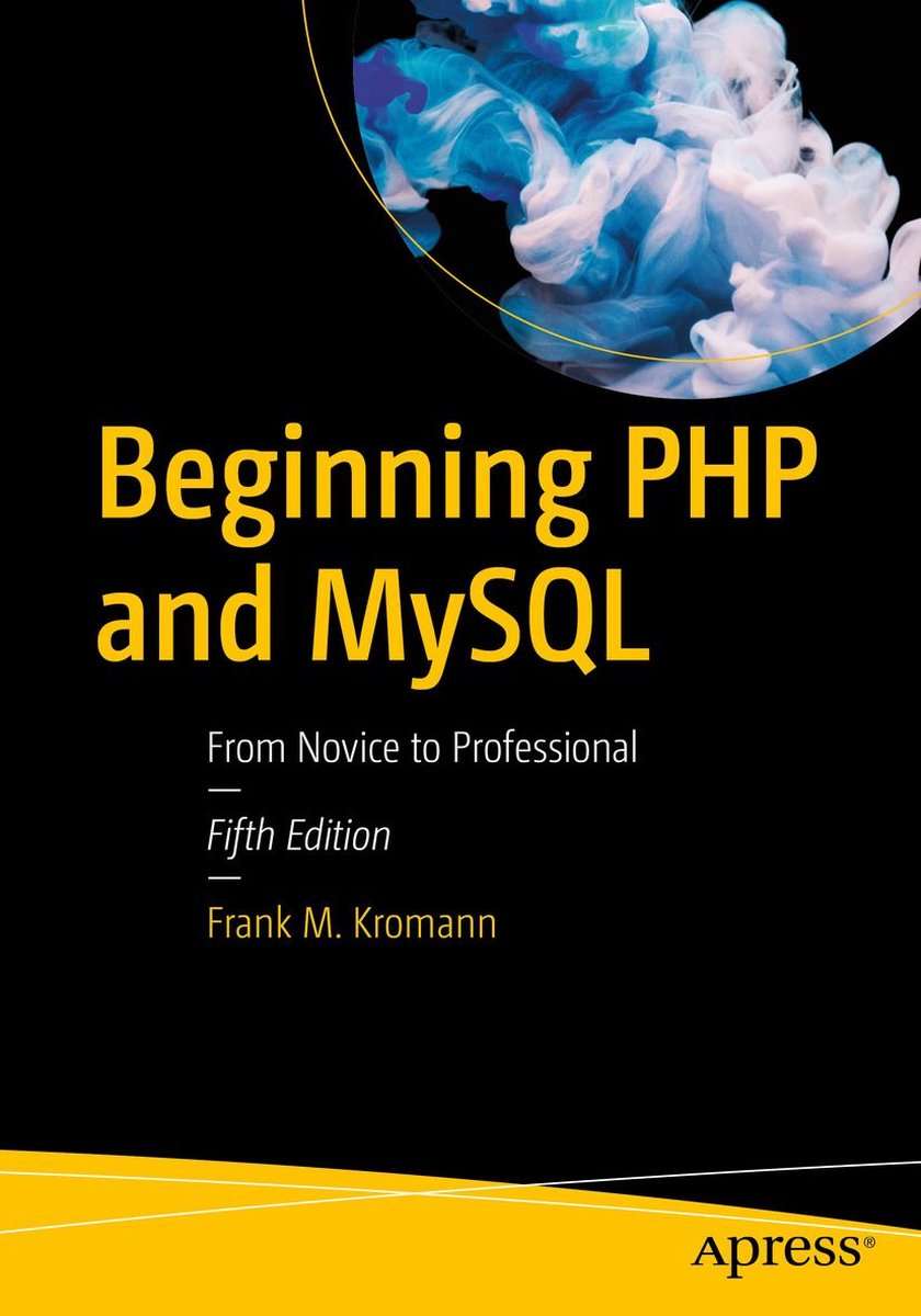 Beginning PHP and MySQL (ebook), Frank M. Kromann | 9781430260448 ...