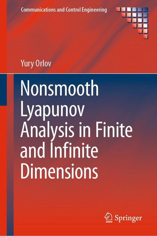 Communications and Control Engineering - Nonsmooth Lyapunov Analysis in Finite and... | bol.com