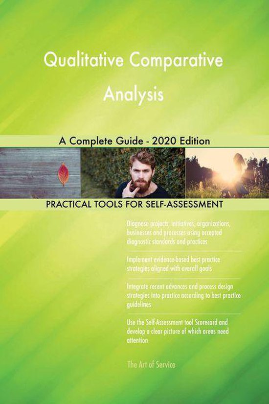 Qualitative Comparative Analysis A Complete Guide - 2020 Edition (ebook ...
