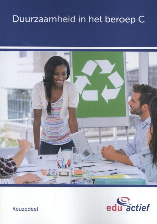 Keuzedelen - Keuzedeel Duurzaamheid in beroep C | 9789037247046 ...