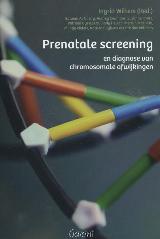 Prenatale screening en diagnose van chromosomale afwijkingen ...