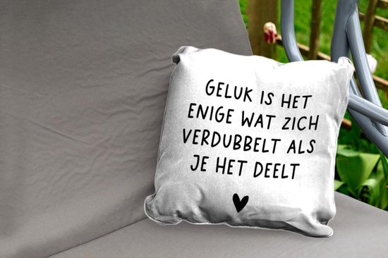 Buitenkussen Weerbestendig - Spreuken - Geluk is het enige wat zich ...