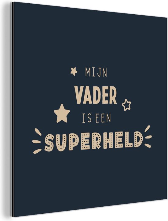 Vaderdag - Quotes - Mijn vader is een superheld - Spreuken | bol.com