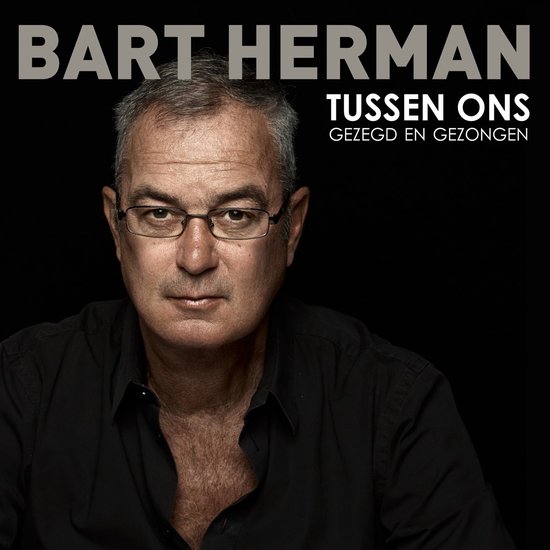 Bart Herman - Tussen Ons Gezegd En Gezongen (CD), Bart Herman | Muziek ...