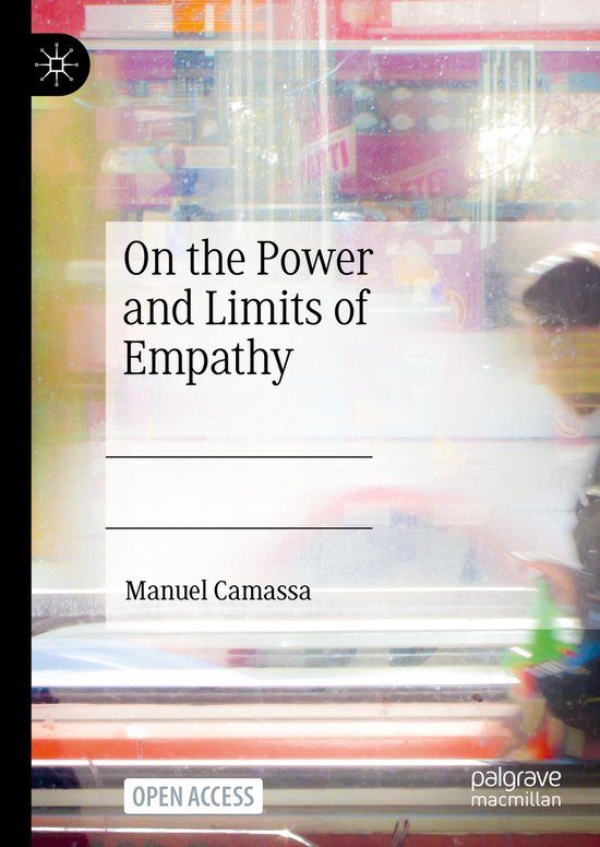 On the Power and Limits of Empathy, Manuel Camassa | 9783031375248 ...