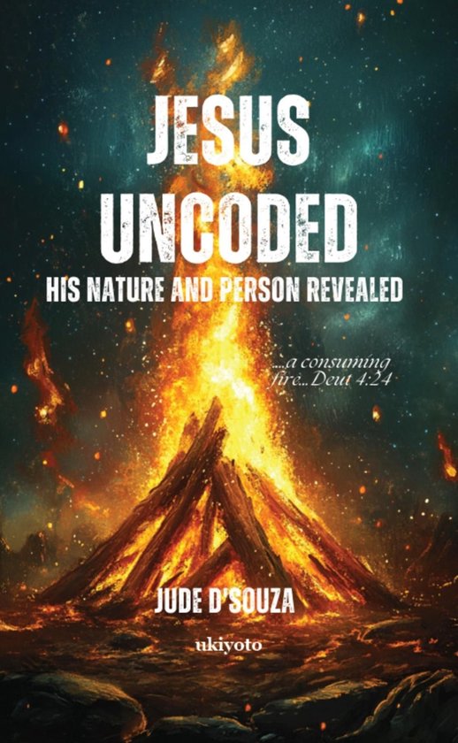 Jesus Uncoded His nature and person revealed (ebook), Jude D'Souza ...