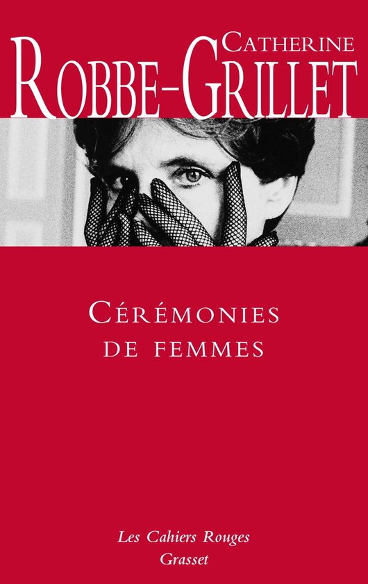 Cérémonies de femmes (ebook), Catherine Robbe-Grillet | 9782246835530 ...