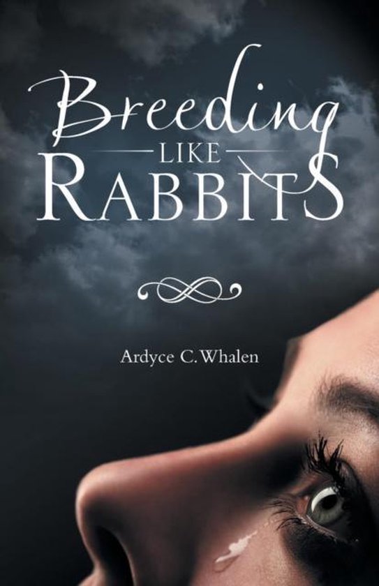Breeding like Rabbits, Ardyce C Whalen | 9781532024153 | Boeken | bol