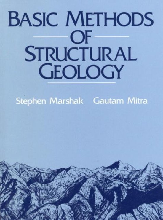 Basic Methods of Structural Geology | 9780130651785 | Stephen Marshak | Boeken | bol.com