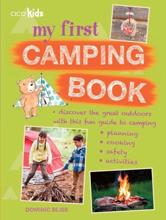 My First Camping Book, Dominic Bliss | 9781782491989 | Boeken | bol.com
