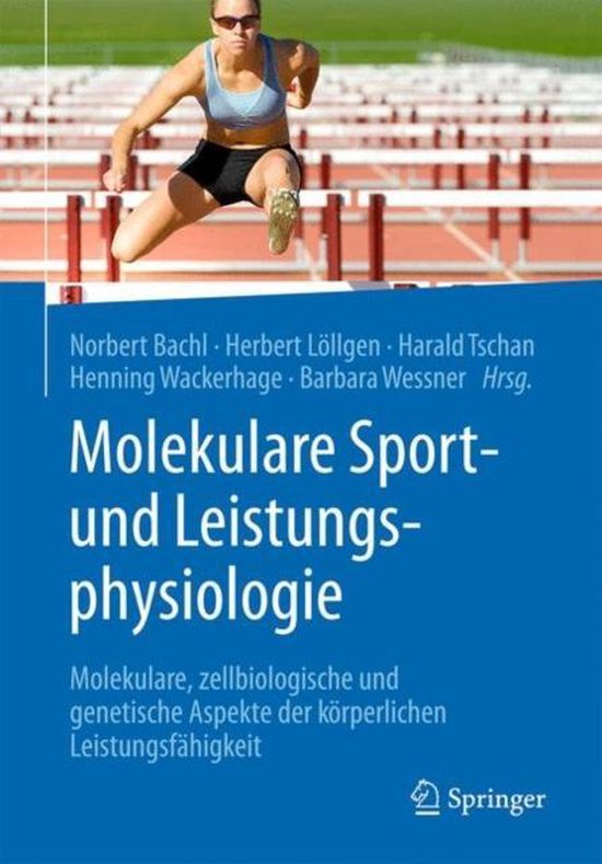 Molekulare Sport und Leistungsphysiologie | 9783709115909 | Bachl ...
