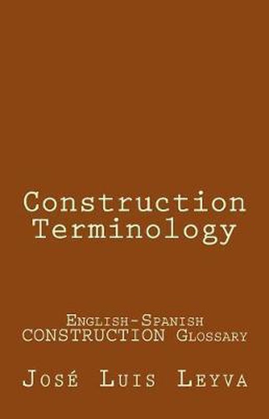 Construction Terminology | 9781727685817 | José Luis Leyva | Boeken | bol