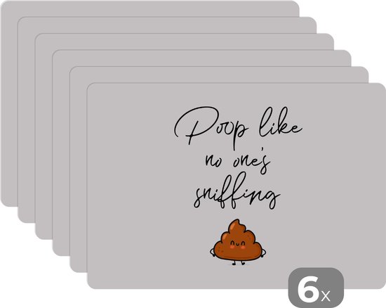 Placemat - Spreuken - Quotes - Poop like no one's sniffing - Poep ...
