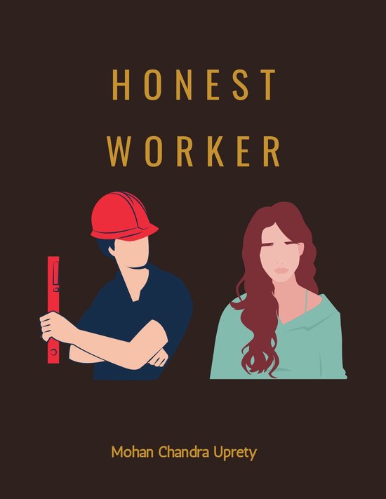 Honest Worker (ebook), Mohan Chandra Uprety | 1230005629046 | Boeken ...