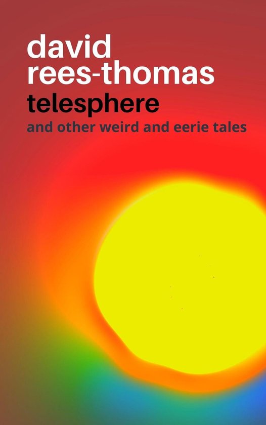 Telesphere (ebook), David Rees-Thomas | 9798201085940 | Boeken | bol