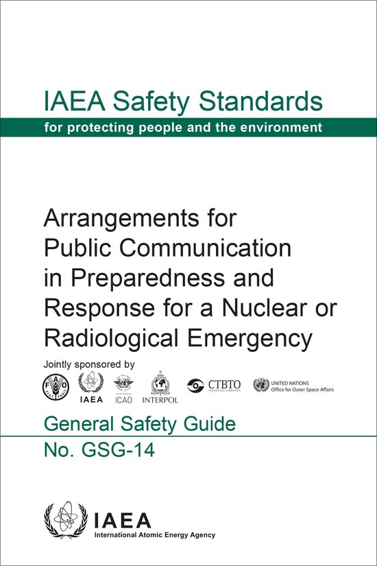 IAEA Safety Standards Series 14 - Arrangements for Public Communication ...