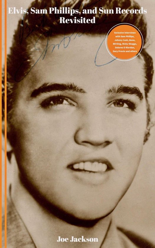 Elvis, Sam Phillips and Sun Records Revisited (ebook), Joe Jackson ...