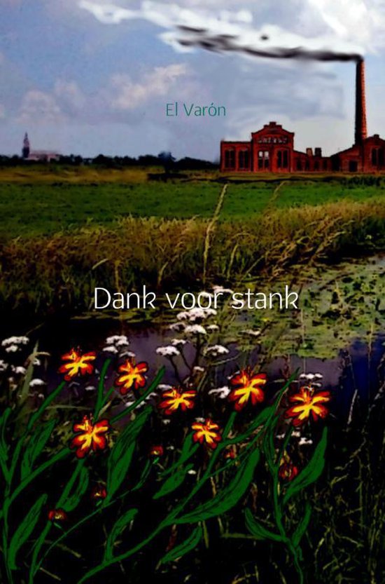 Dank voor stank, El Varon | 9789402116205 | Boeken | bol
