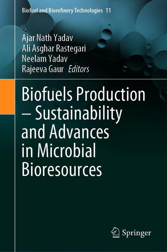 Biofuel and Biorefinery Technologies 11 - Biofuels Production ...