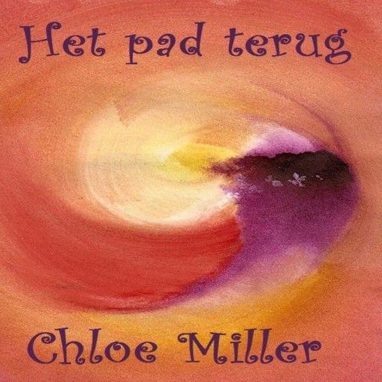 Het pad terug, Cloe Miller | 9789462171244 | Boeken | bol.com