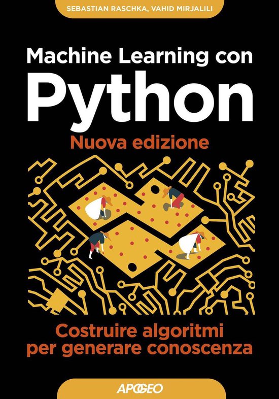 Machine Learning con Python - Nuova edizione (ebook), Sebastian Raschka ... Machine Learning con Python - Nuova edizione (ebook), Sebastian Raschka ...