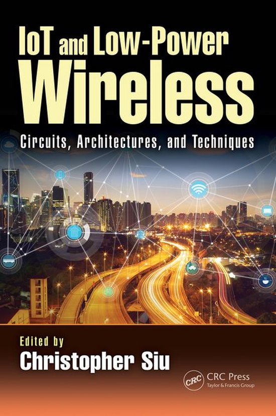 Devices, Circuits, and Systems - IoT and Low-Power Wireless (ebook) | 9781351251648 |... | bol
