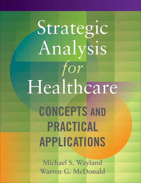 AUPHA/HAP Book - Strategic Analysis for Healthcare Concepts and Practical... | bol.com