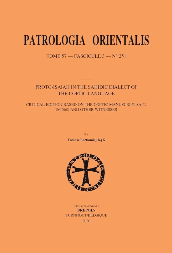 Proto-Isaiah in the Sahidic Dialect of the Coptic Language: Critical ...